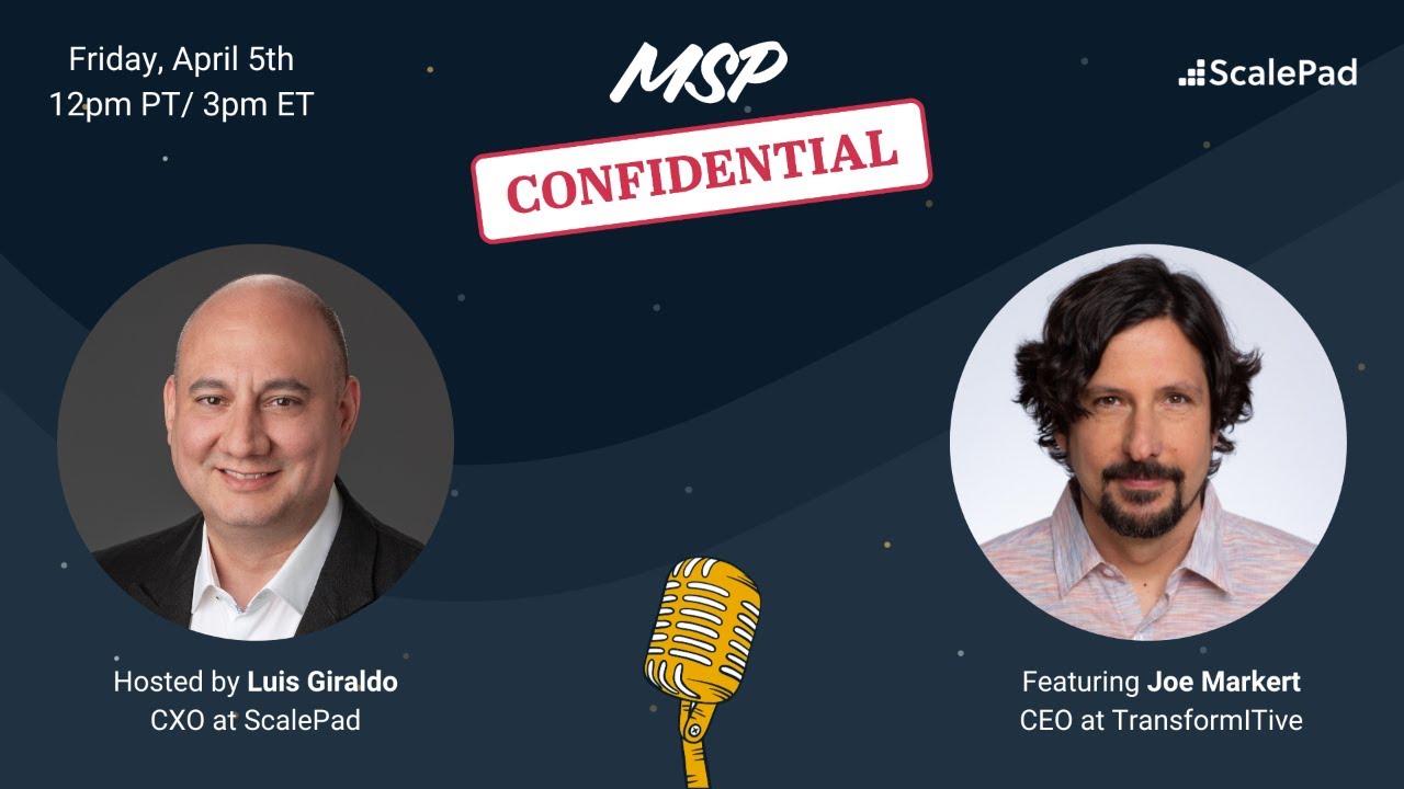 MSP Confidential: Business Transformation—with Joe Markert - YouTube