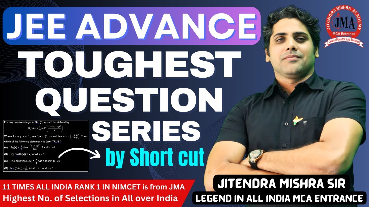 JEE Advance Toughest Question Series 11 Times AIR 1 In NIMCET From jee-advance-toughest-question-series-11-times-air-1-in-nimcet-from