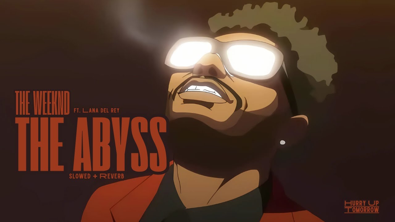 The Weeknd & Lana Del Rey - The Abyss (slowed + reverb) - YouTube