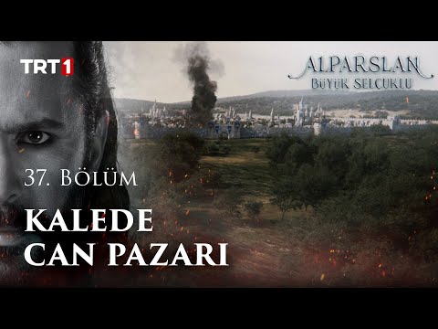 Vaspurakan'da Can Pazarı! - Alparslan: Büyük Selçuklu 37. Bölüm