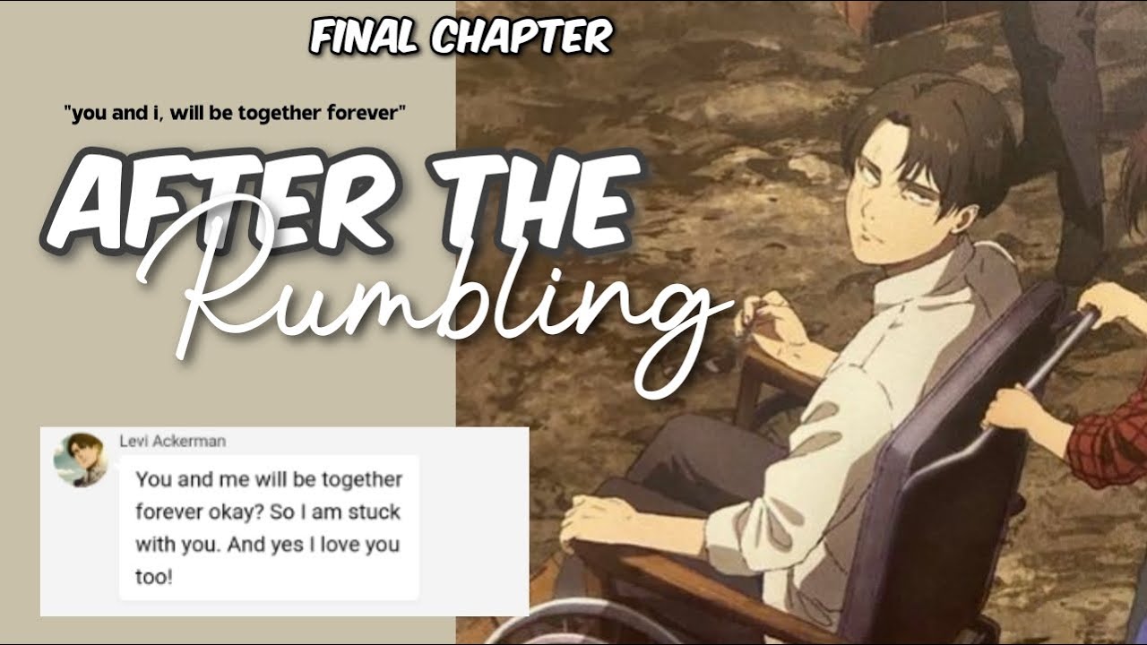 After The Rumbling 🕊 Final Chapter - LevixY/N series - YouTube