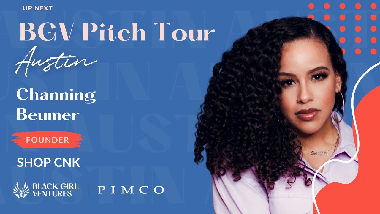 Season 6 | BGV Austin Pitch Competition | Channing Beumer of Shop CNK ...