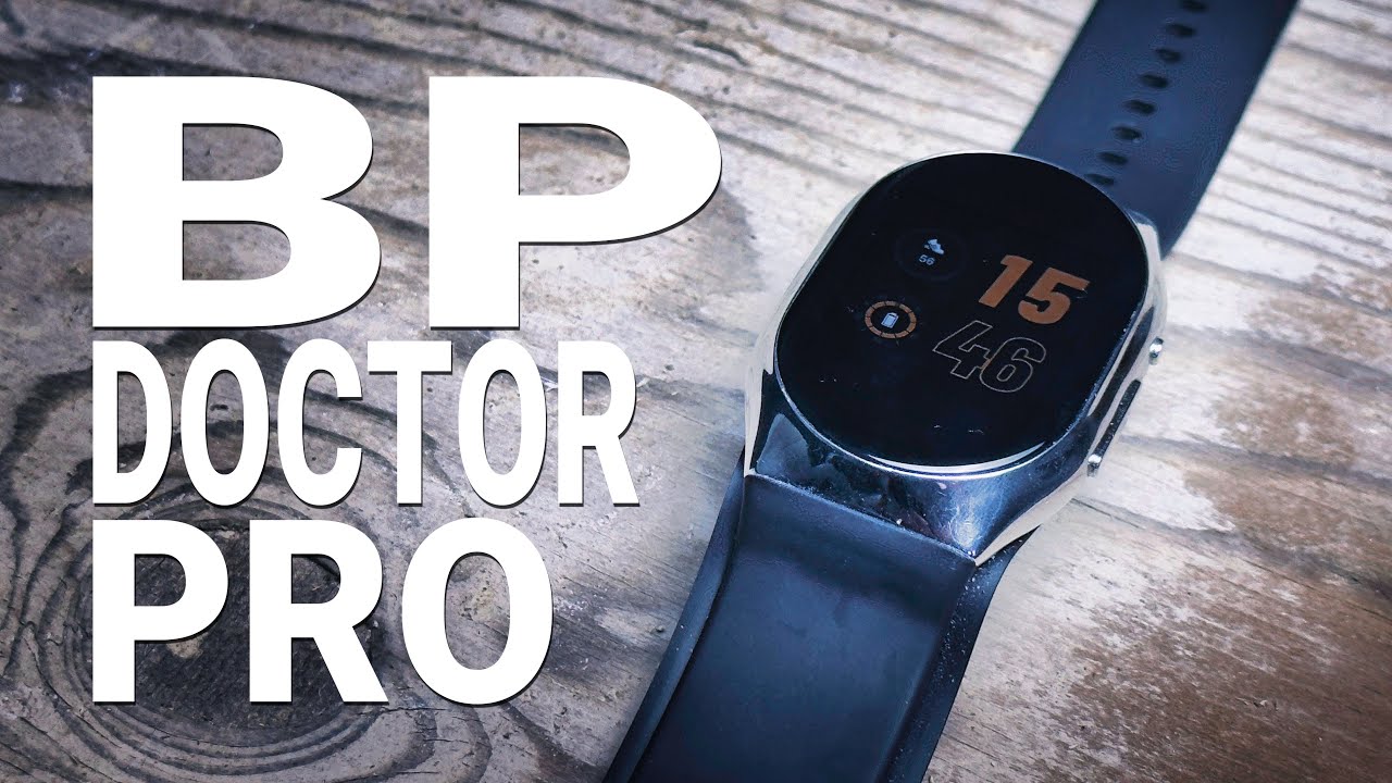 SHOULD YOU BUY A BP DOCTOR PRO SMART WATCH? - YouTube