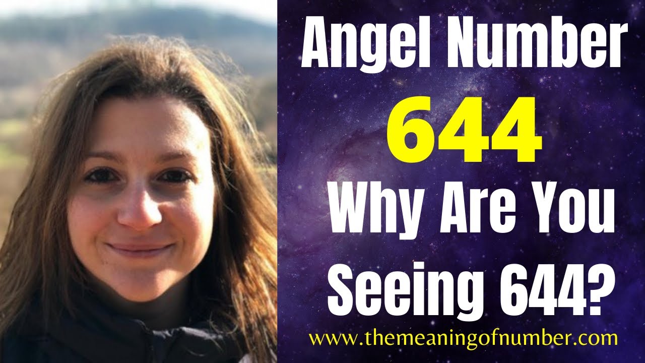 Reasons Why You Keep Seeing 644? | 644 Angel Number Meaning - YouTube