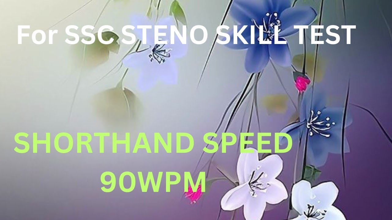 SSC STENO SPEED FOR SSC, BIS SKILL TEST 90WPM@sscstenographer-govt ...
