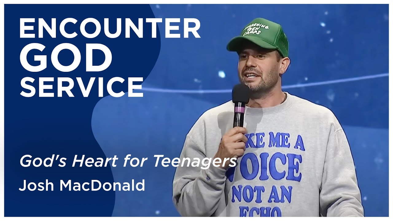 God's Heart for Teenagers | Josh MacDonald - YouTube