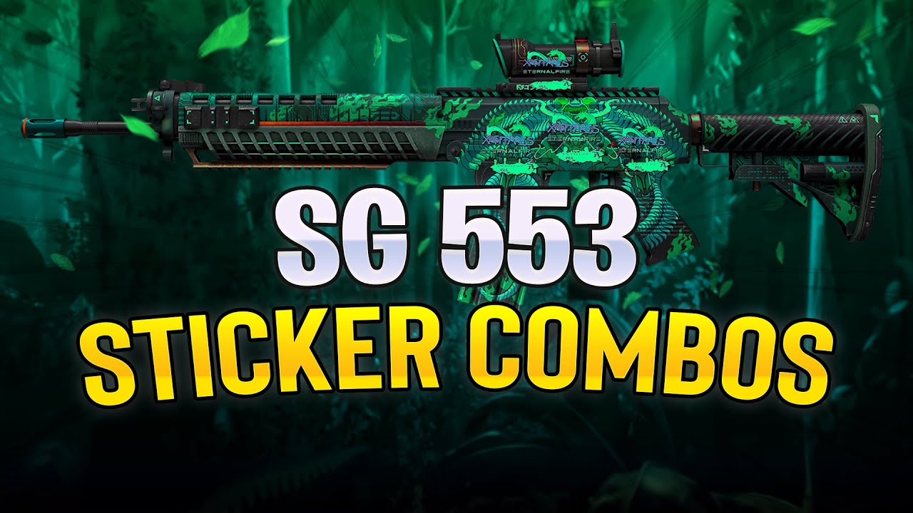 Best SG 553 Sticker Combinations - YouTube