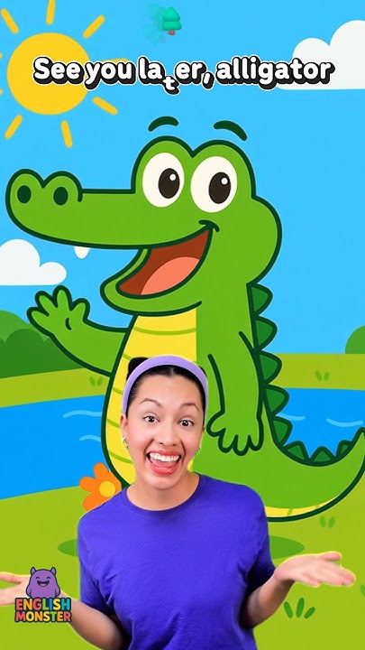 See You Later Alligator 🐊 | Fun Goodbye Rhymes for Kids | English ...