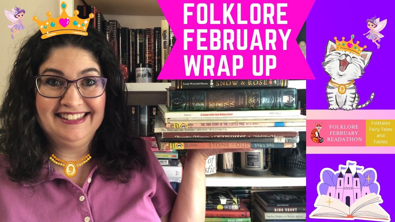 Folklore February Wrap Up | Folktales, Fairy Tales, & Fables - YouTube