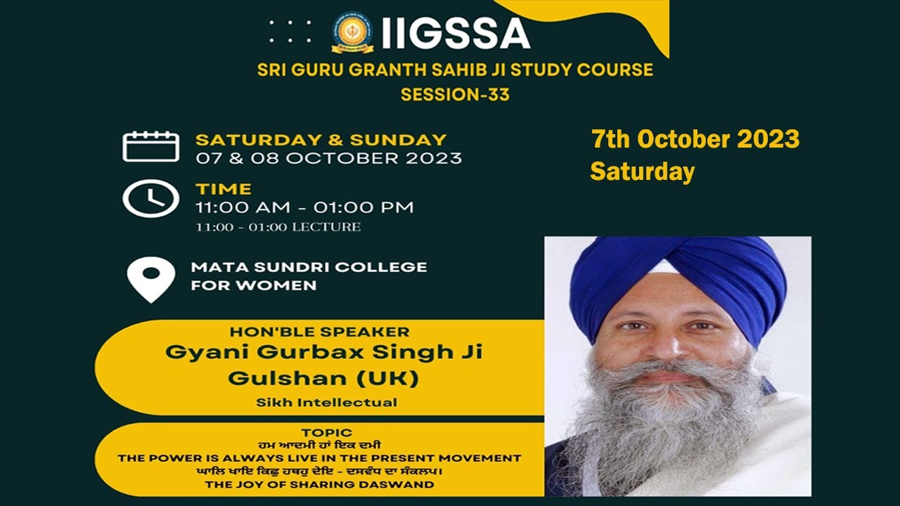 07-10-2023 33rd Session Guru Granth Sahib Ji Study Course at Mata ...