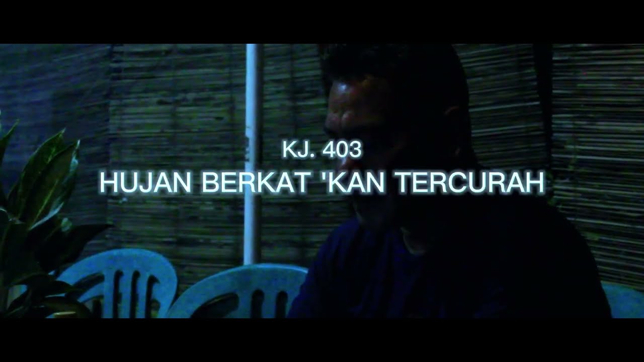 HUJAN BERKAT KAN TERCURAH (KJ. 403) By Eman Luluporo - YouTube