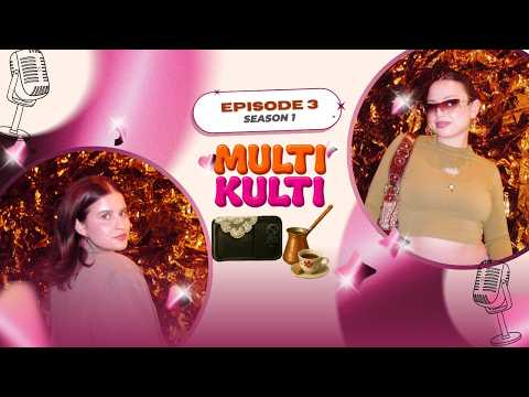 Go back to your own country | Episode 3, Season 1 | Multi Kulti Podcast