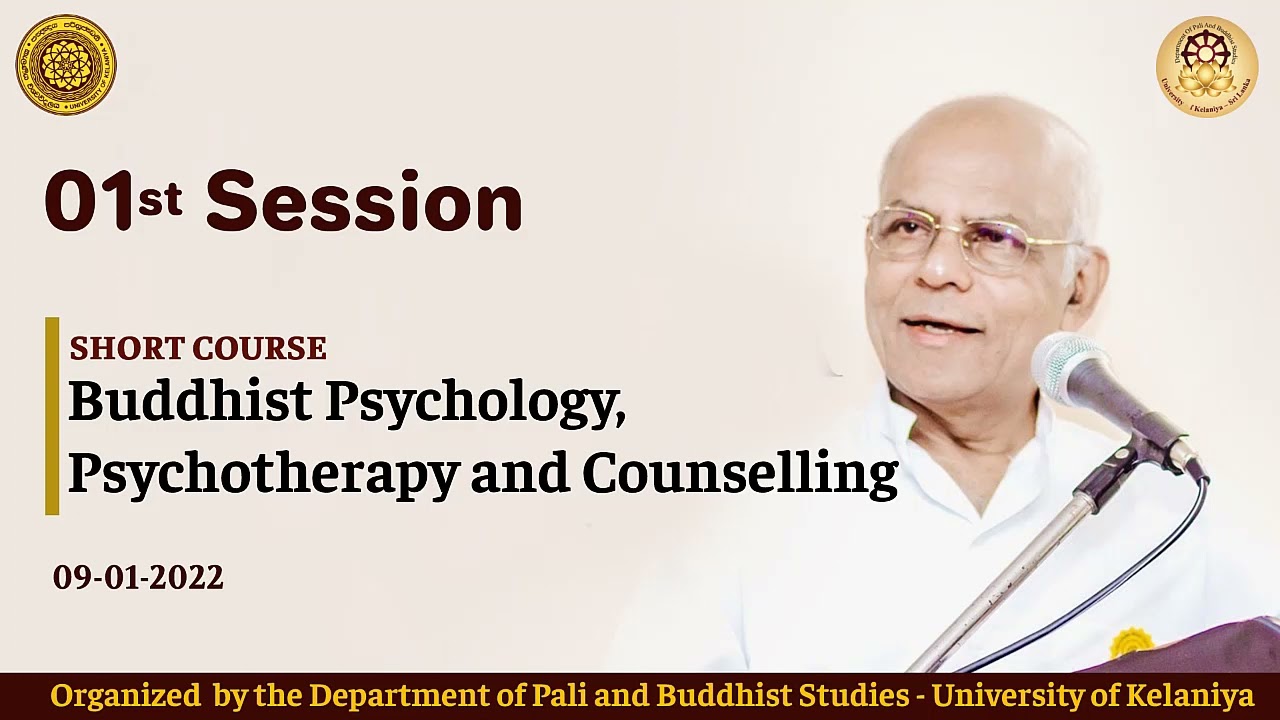 01 - Short course on Buddhist Psychology, Psychotherapy and Counseling ...