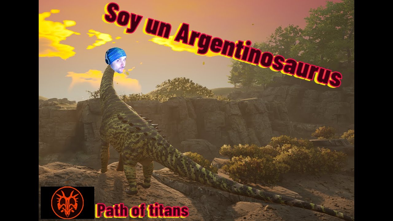 Path of titans ‐ Argentinosaurus el titan de toda tierra - YouTube