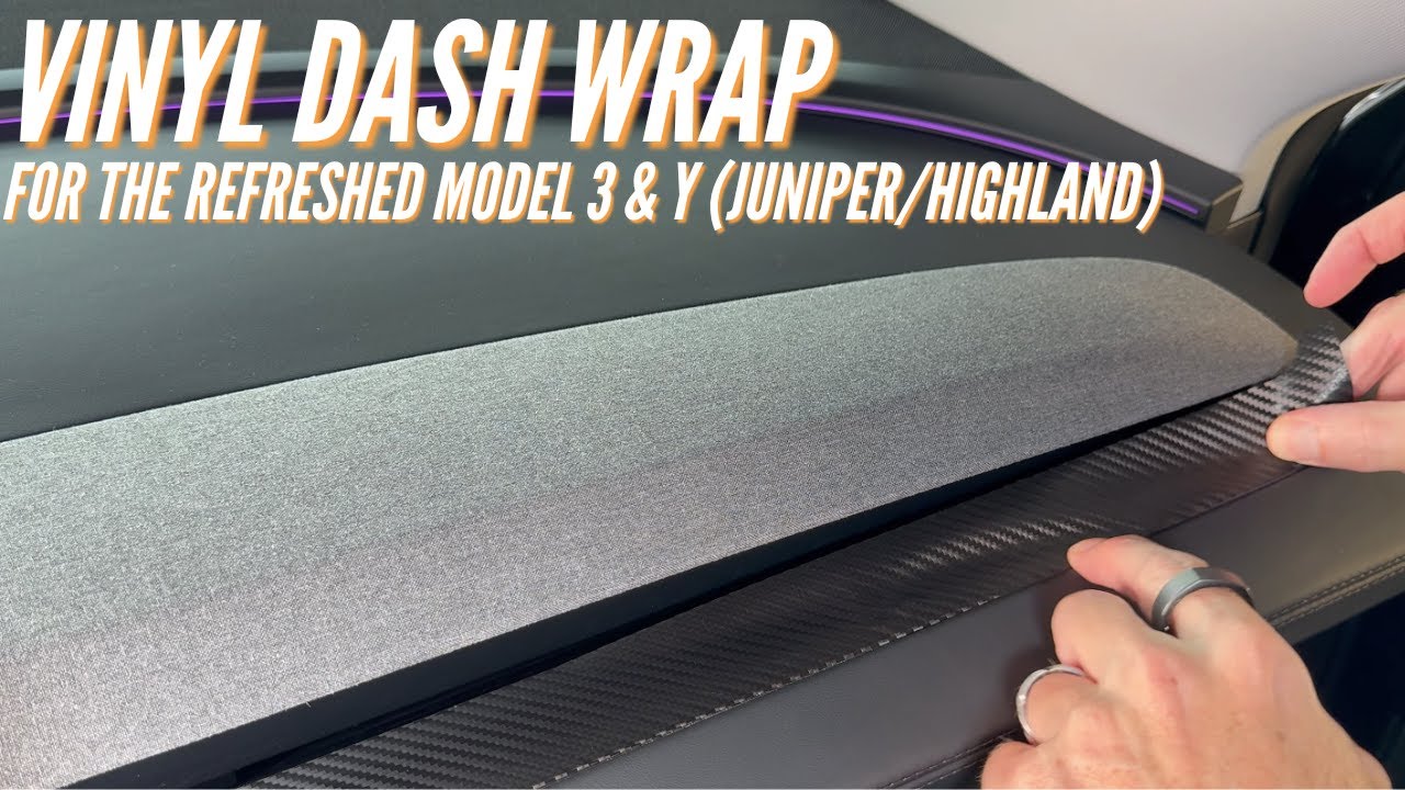 Vinyl Dash Wrap for the Refreshed Tesla Model 3 & Y (Highland/Juniper ...