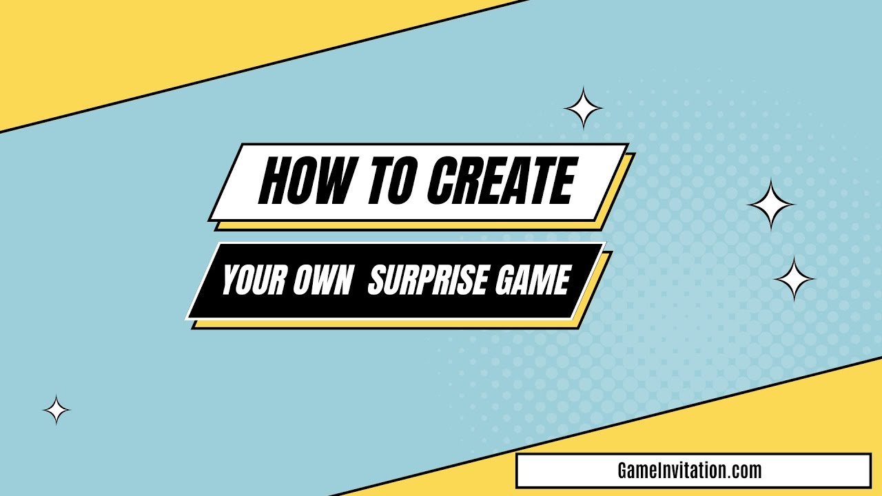 How to create your own surprise game - YouTube