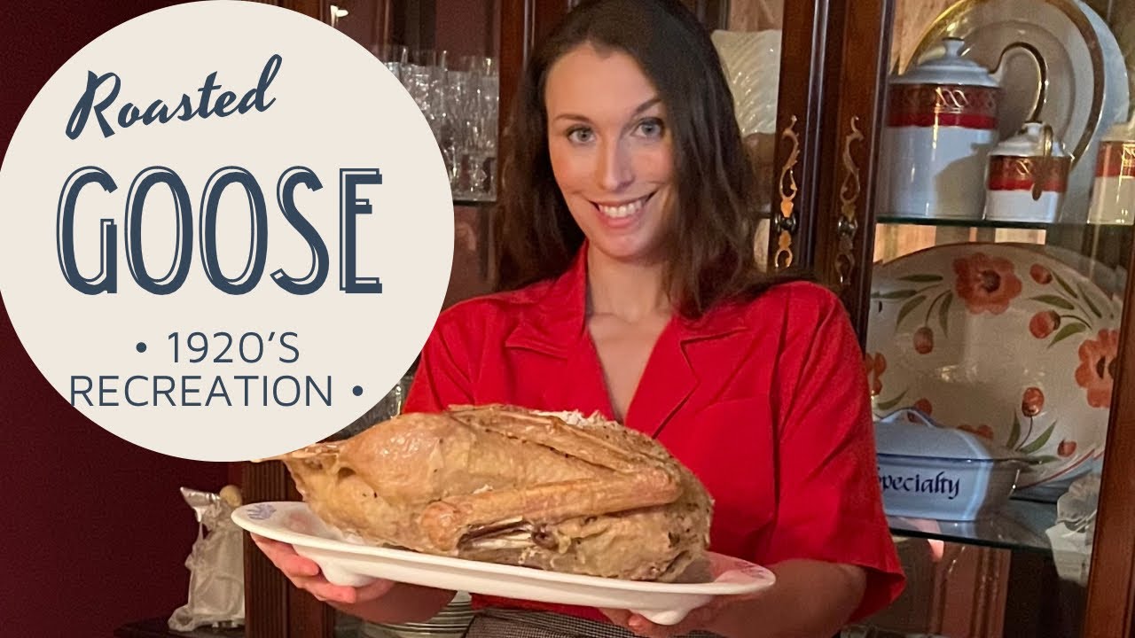 Roasting a Holiday Goose | Recreating Vintage Recipes From The 1920s ...