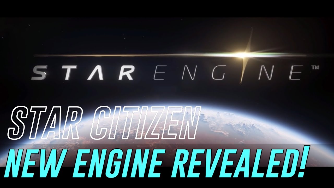 Star Citizen's NEW STAR ENGINE Revealed - CitizenCon 2953 - YouTube