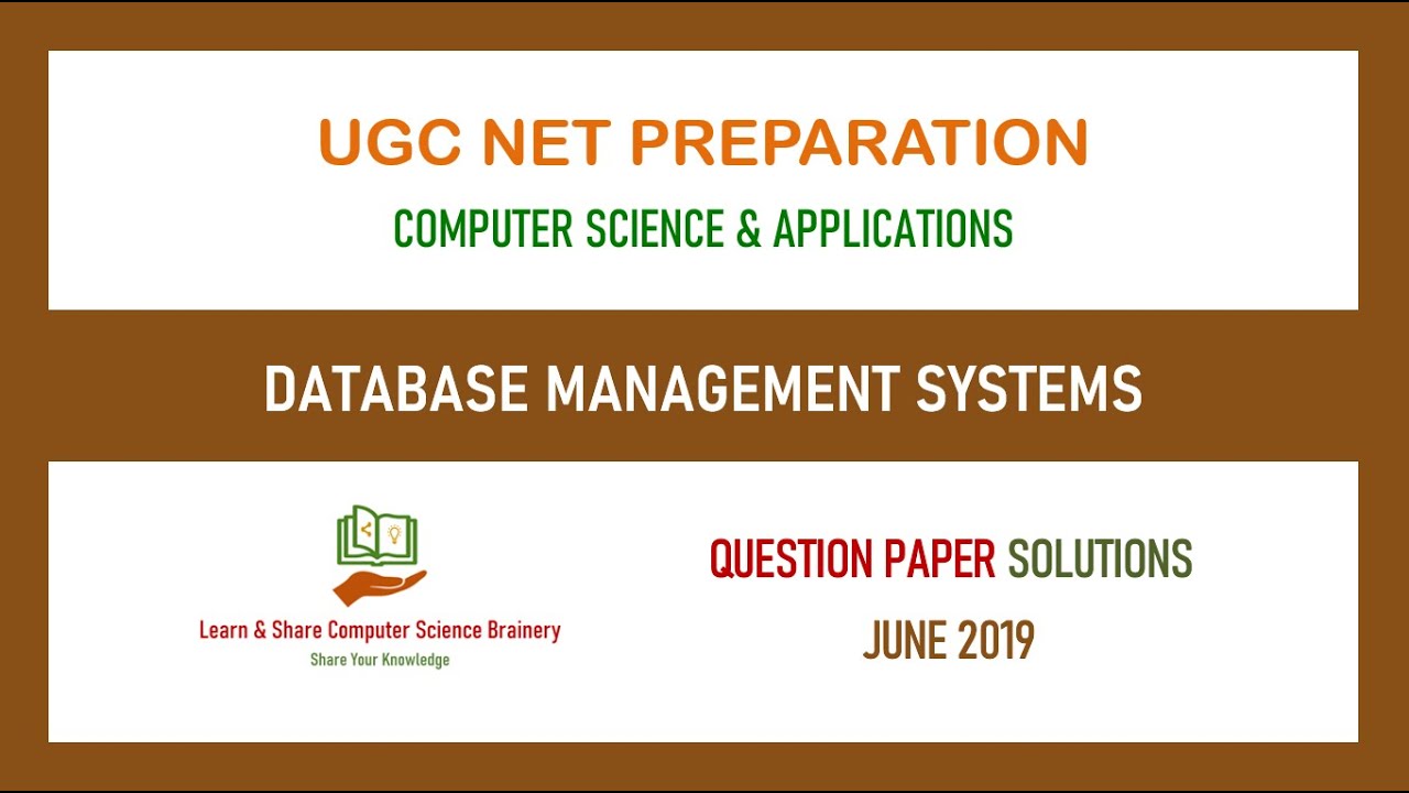 June 2019 - Unit 4 - Database Management Systems - UGC NET Computer ...