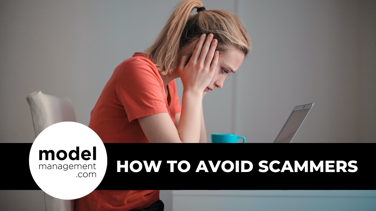 How to Avoid Model Scammers | ModelManagement.com - YouTube