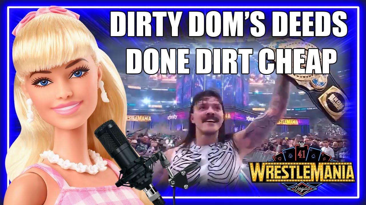 Barbie Reviews WWE WrestleMania 41: Bron Breakker vs. Dominik Mysterio ...