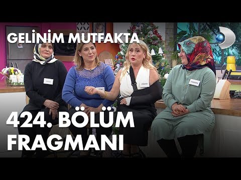 Gelinim Mutfakta 424. Bölüm Fragmanı