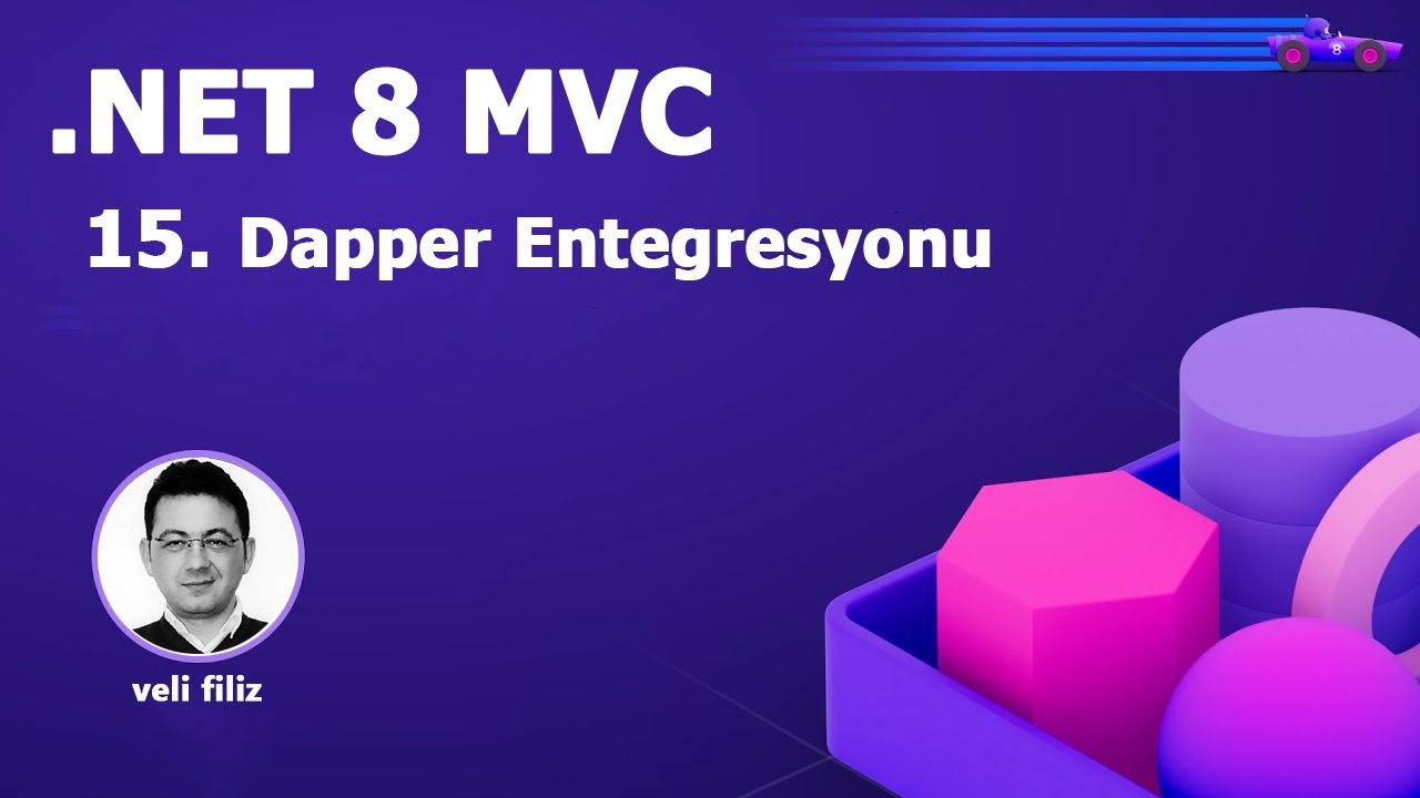 15.Dapper Entegrasyonu | .NET 8 ile MVC Projesi - YouTube