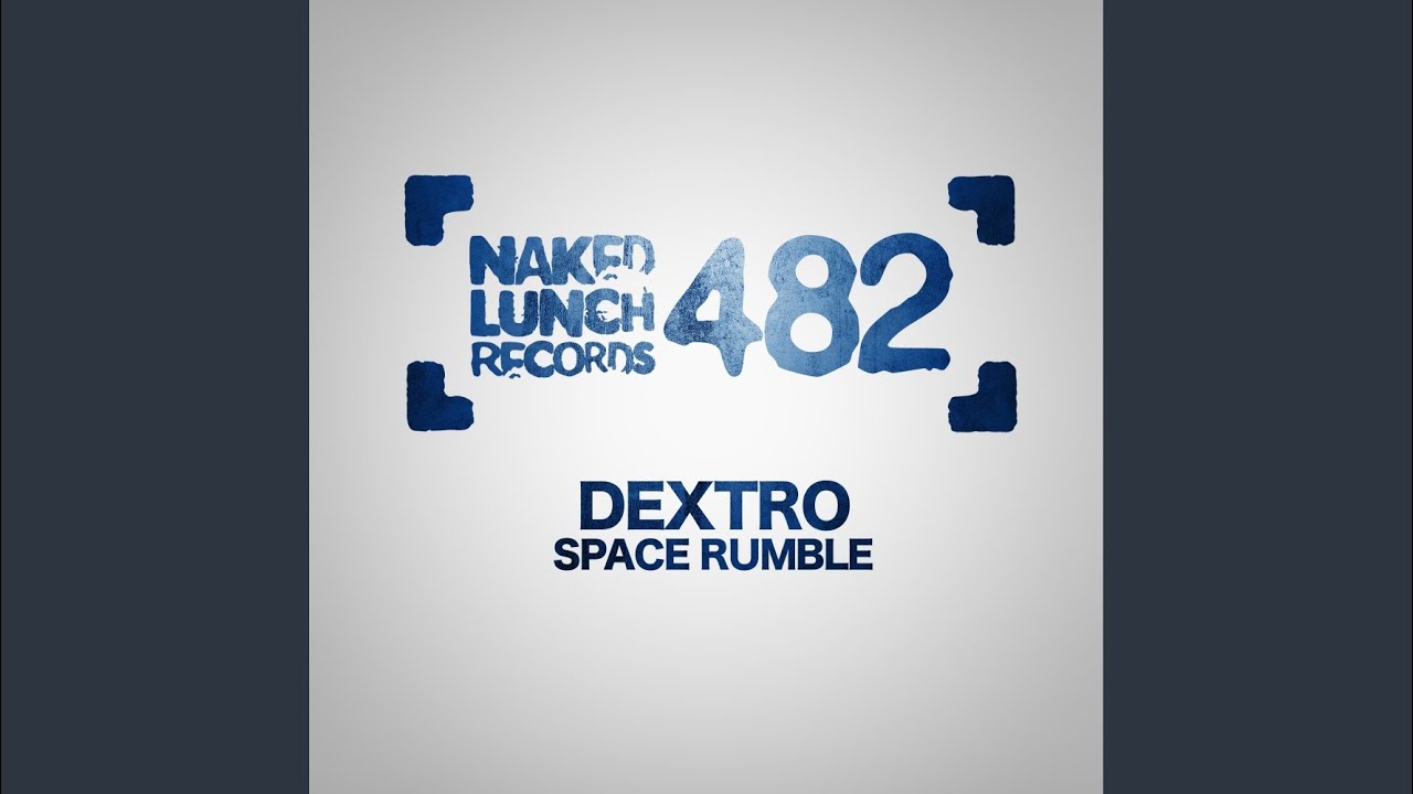 Space Rumble (Original Mix) - YouTube