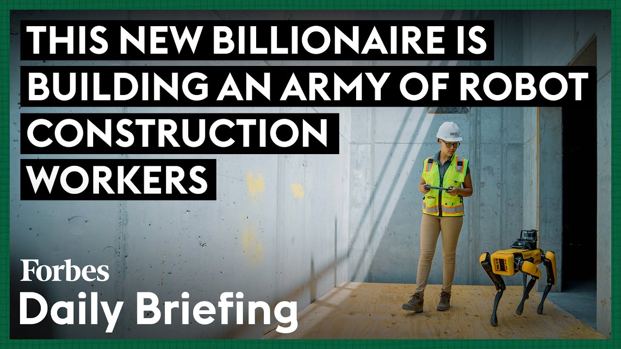 This New Billionaire Is Building An Army Of Robot Construction Workers ...