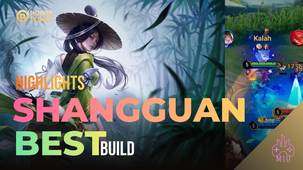 SHANGGUAN BUILD OVER POWER !!! Panduan untuk Dominasi di Honor of Kings ...