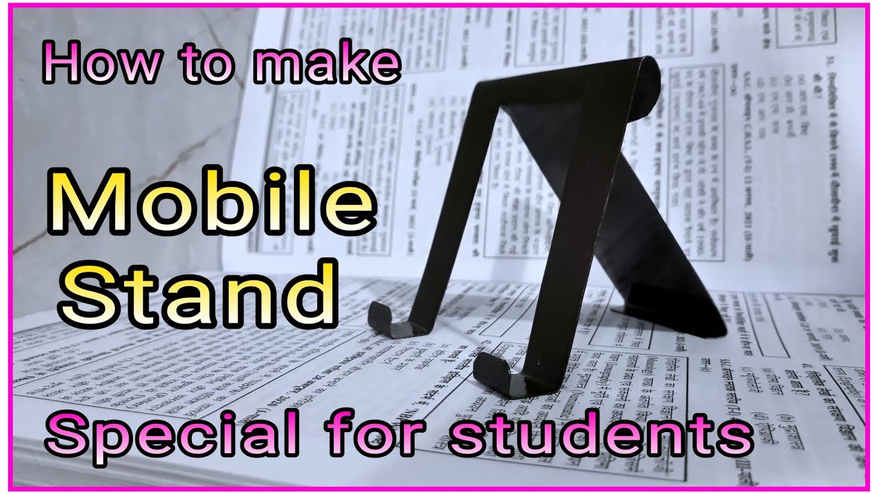 How to make mobile stand | Mobile stand | Home made mobile stand ...