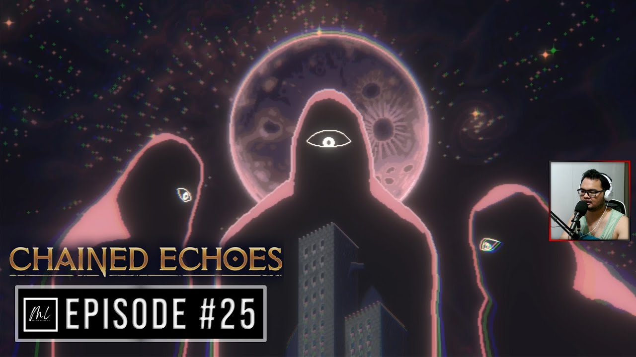 【Chained Echoes】The Three Wise Vaen #25 - YouTube