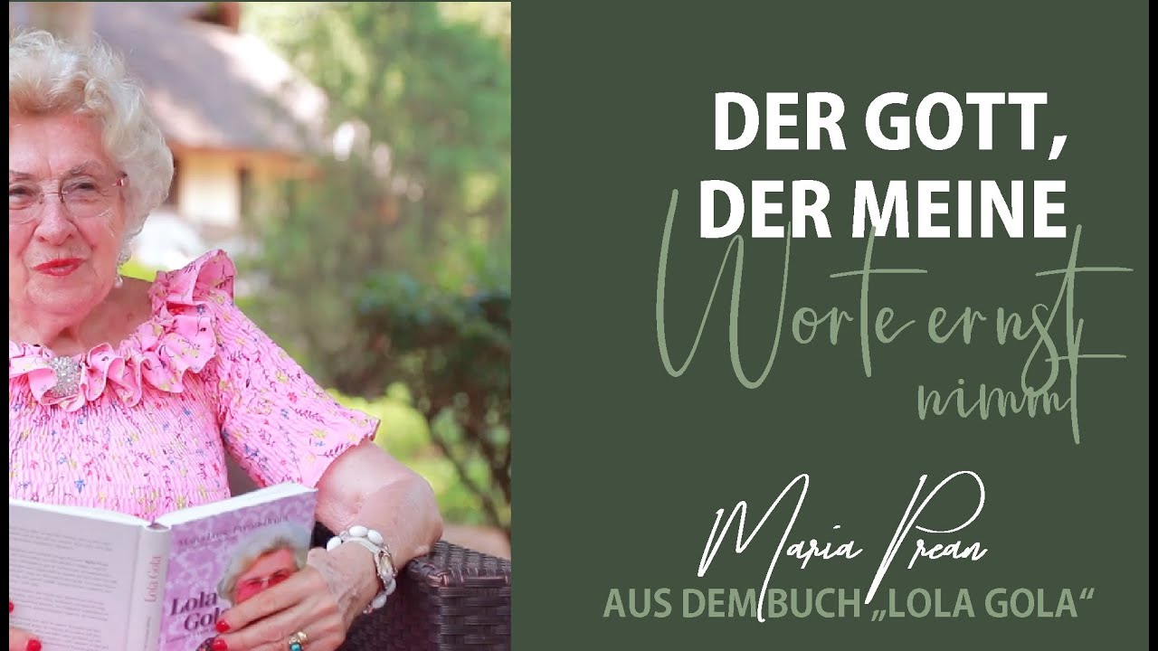 Maria Prean | Der Gott, der meine Worte ernst nimmt - BUCH: LOLA GOLA ...