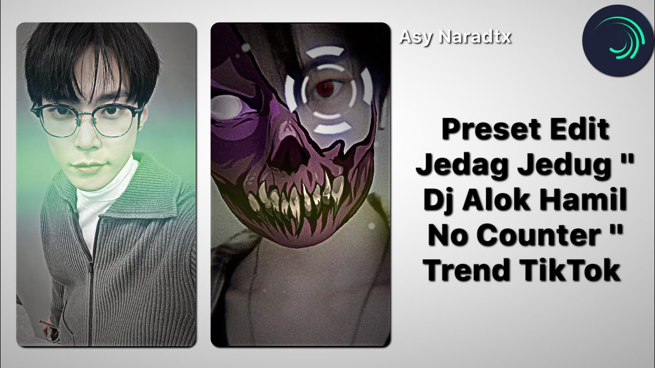 PRESET Edit Jedag Jedug " Dj Alok Hamil No Counter " - Alight Motion ...