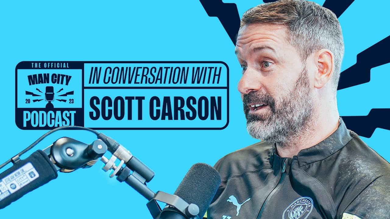 When Scott met Ederson! | In Conversation with Scott Carson | The ...