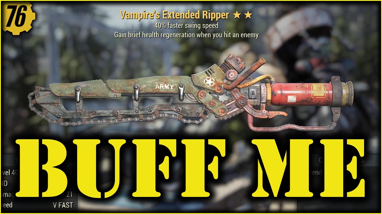 Fallout 76 - Legendary Ripper. When Legacy Sucks or Buff Was Requested ...