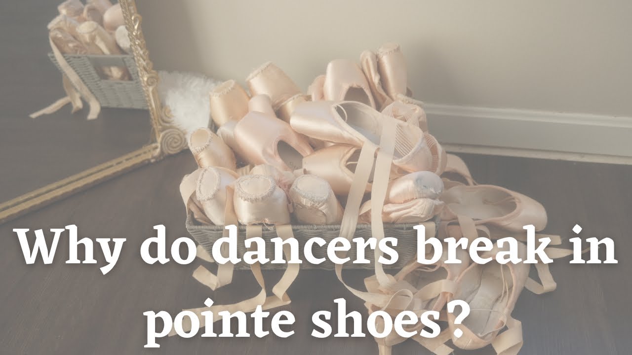 Breaking in Pointe Shoes - YouTube