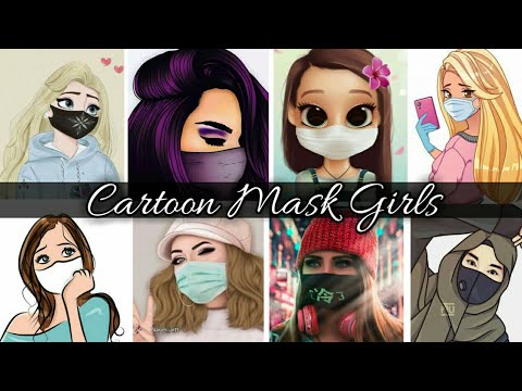 Cartoon Mask Girls #Dpz 💛||For #WhatsApp💚||For Facebook💙||New Dps ...