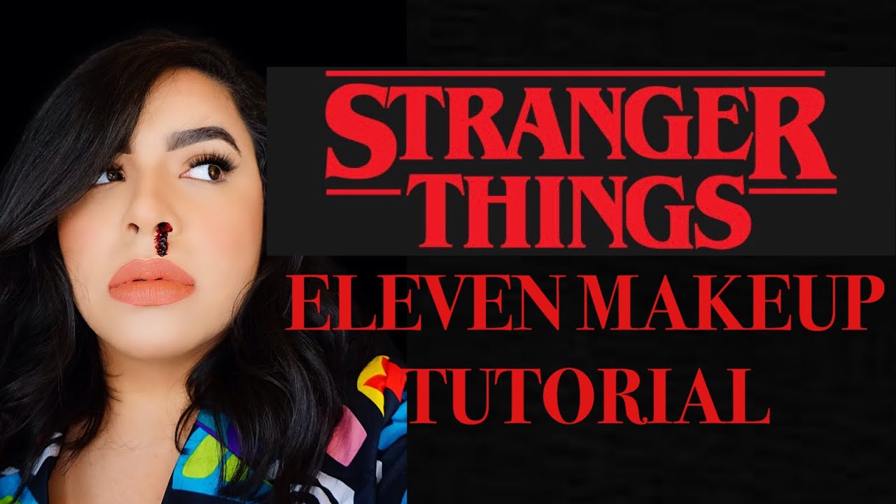 Eleven Stranger Things Makeup Tutorial | Saubhaya Makeup
