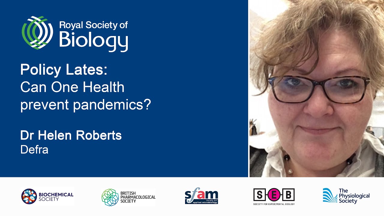 Dr Helen Roberts | Can One Health prevent pandemics? | Royal Society of ...