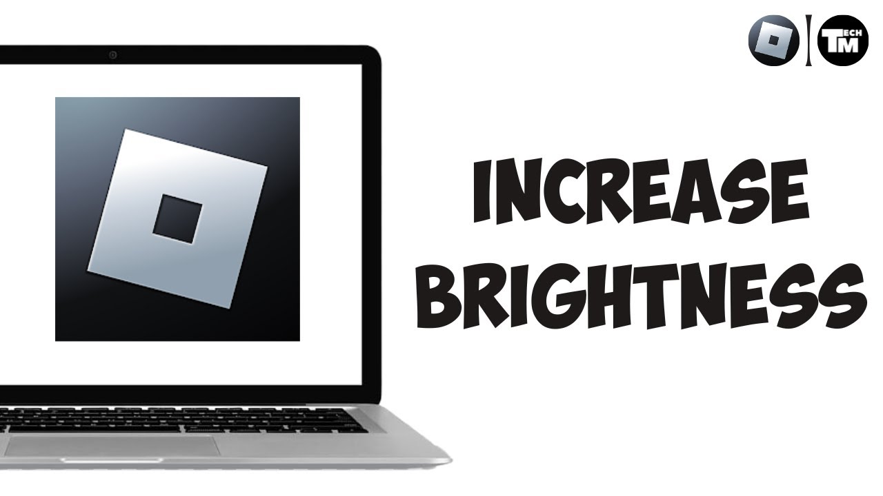 How To Increase Brightness In Roblox - YouTube