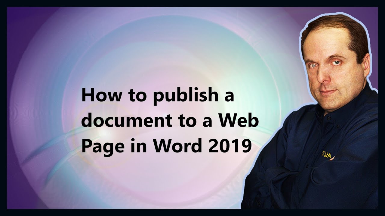 How to publish a document to a Web Page in Word 2019 - YouTube