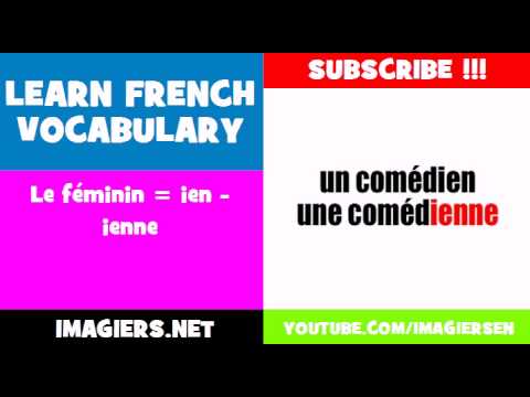 LEARN FRENCH VOCABULARY = Le féminin = ien - ienne - YouTube