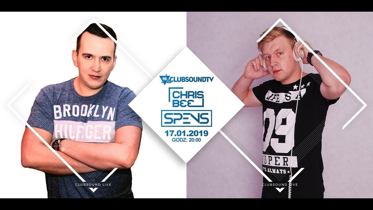 Chris Bee & SPENS live w Clubsound TV ! - YouTube