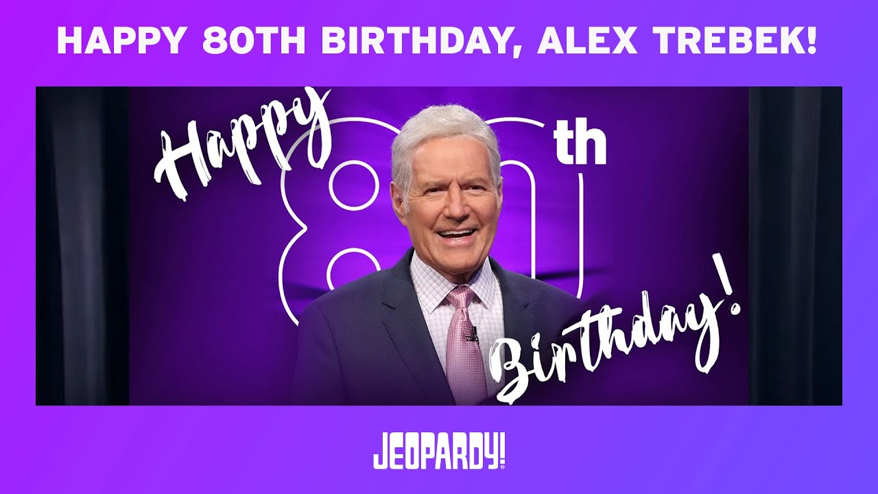 Happy 80th Birthday, Alex Trebek! | JEOPARDY! - YouTube