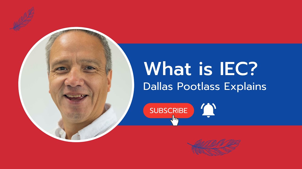 What is IEC? Dallas Pootlass Explains Indigenous Empowerment Coaching ...