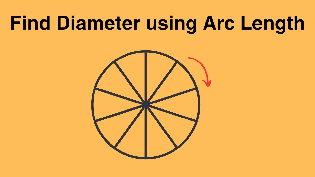 Find Diameter using Arc Length - Word Problem - YouTube