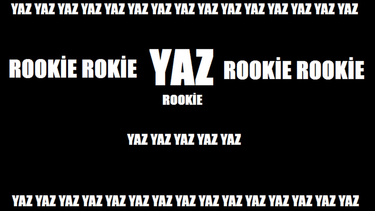Rookie - Yaz - YouTube