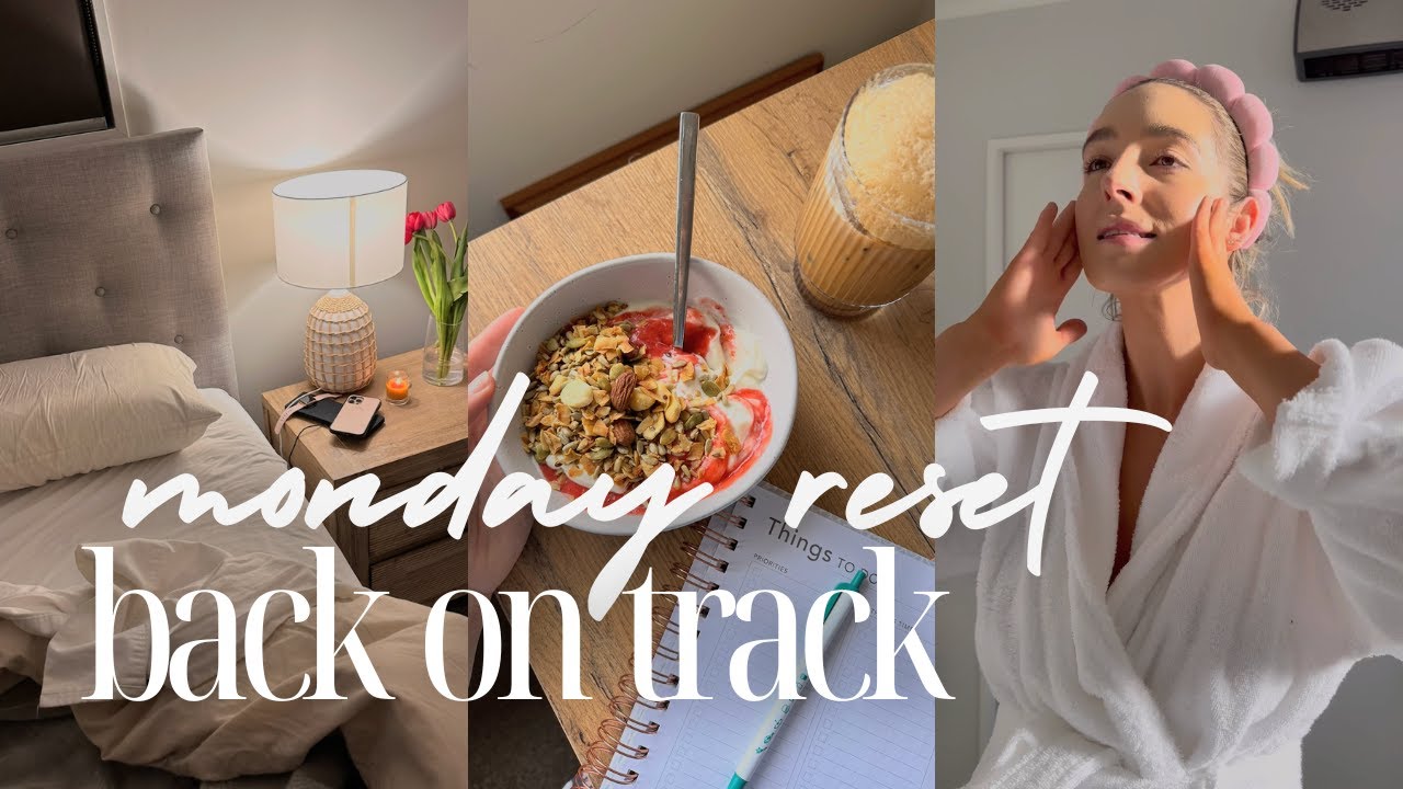 Monday Reset: Getting Back on Track for a Fresh Week | Productivity ...