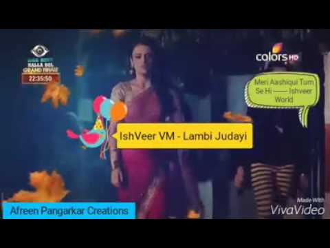 #IshVeer VM  - Lambi Judayi  #Meri Aashiqui Tum Se Hi  -Rv & Ishani   #Afreen Pangarkar Creations